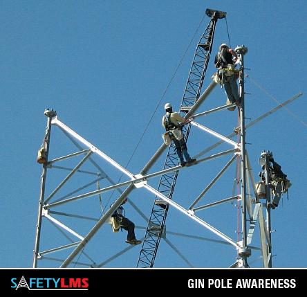 Gin Pole Theory and Operations Awareness - Safety LMS